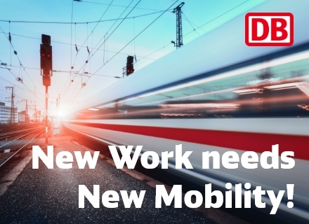 Anzeige: DB - New Work needs New Mobility